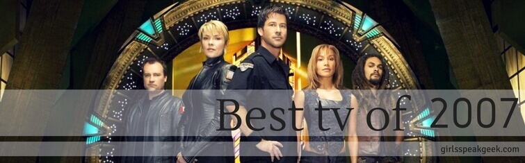 the best tv of 2007 | girls speak geek