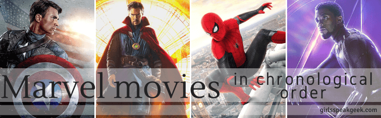 Marvel Movies in Chronological Order | girls speak geek